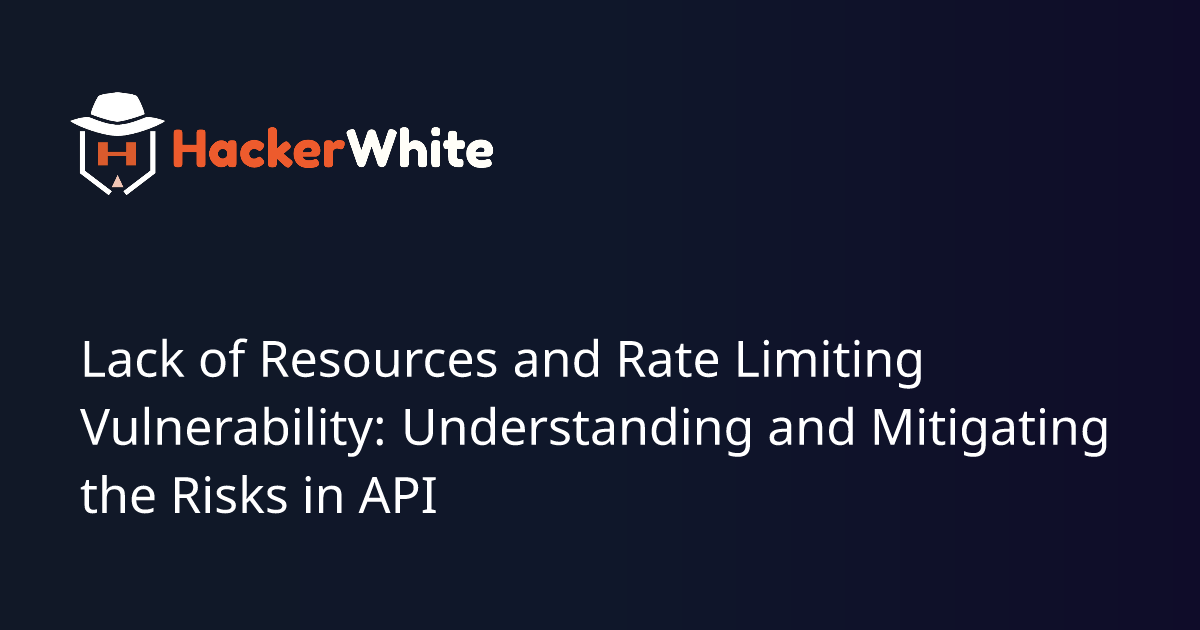 Lack Of Resources And Rate Limiting Vulnerability Understanding