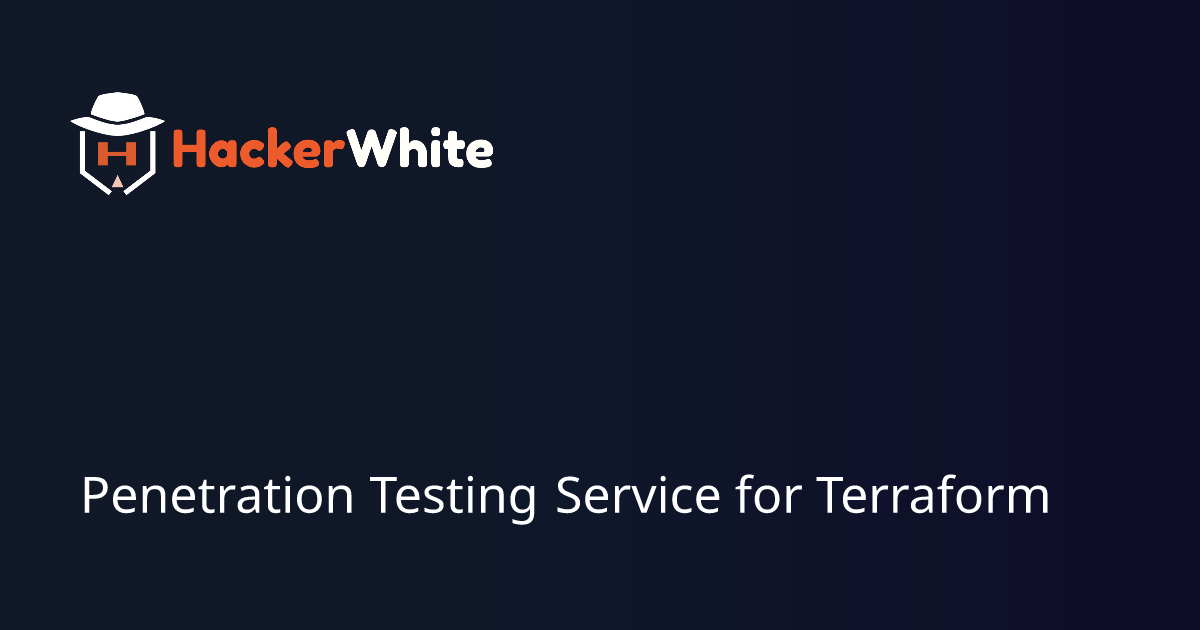 Penetration Testing Service For Terraform Hackerwhite 5225